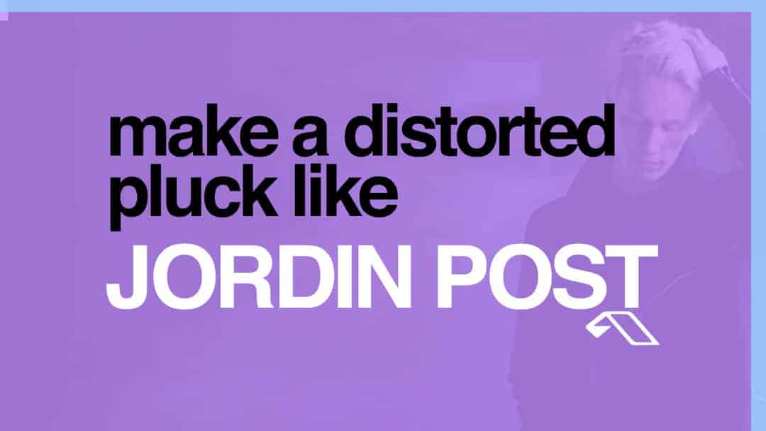 The Sound Design Behind Jordin Post's 'Fade Away' Distorted Lead ...